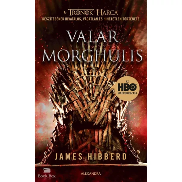 Valar Morghulis- A Trónok harca készítésének hivatalos, vágatlan és ...