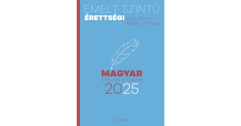 Emelt szintű érettségi - magyar nyelv és irodalom - 2025 - BookBox Hungary