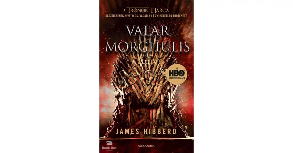 Valar Morghulis- A Trónok harca készítésének hivatalos, vágatlan és ...